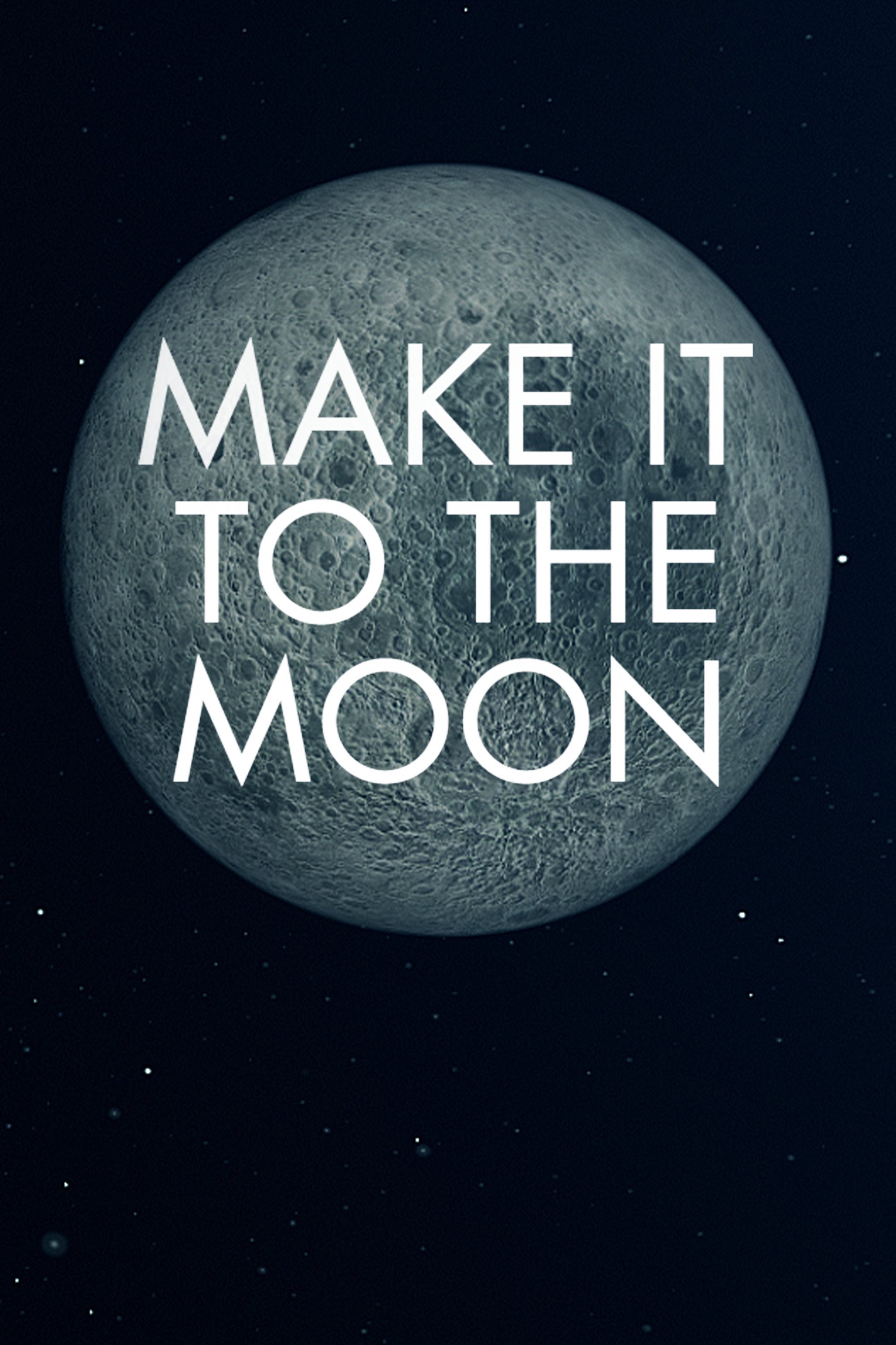 Make It To The Moon - Academy.ca - Academy.ca