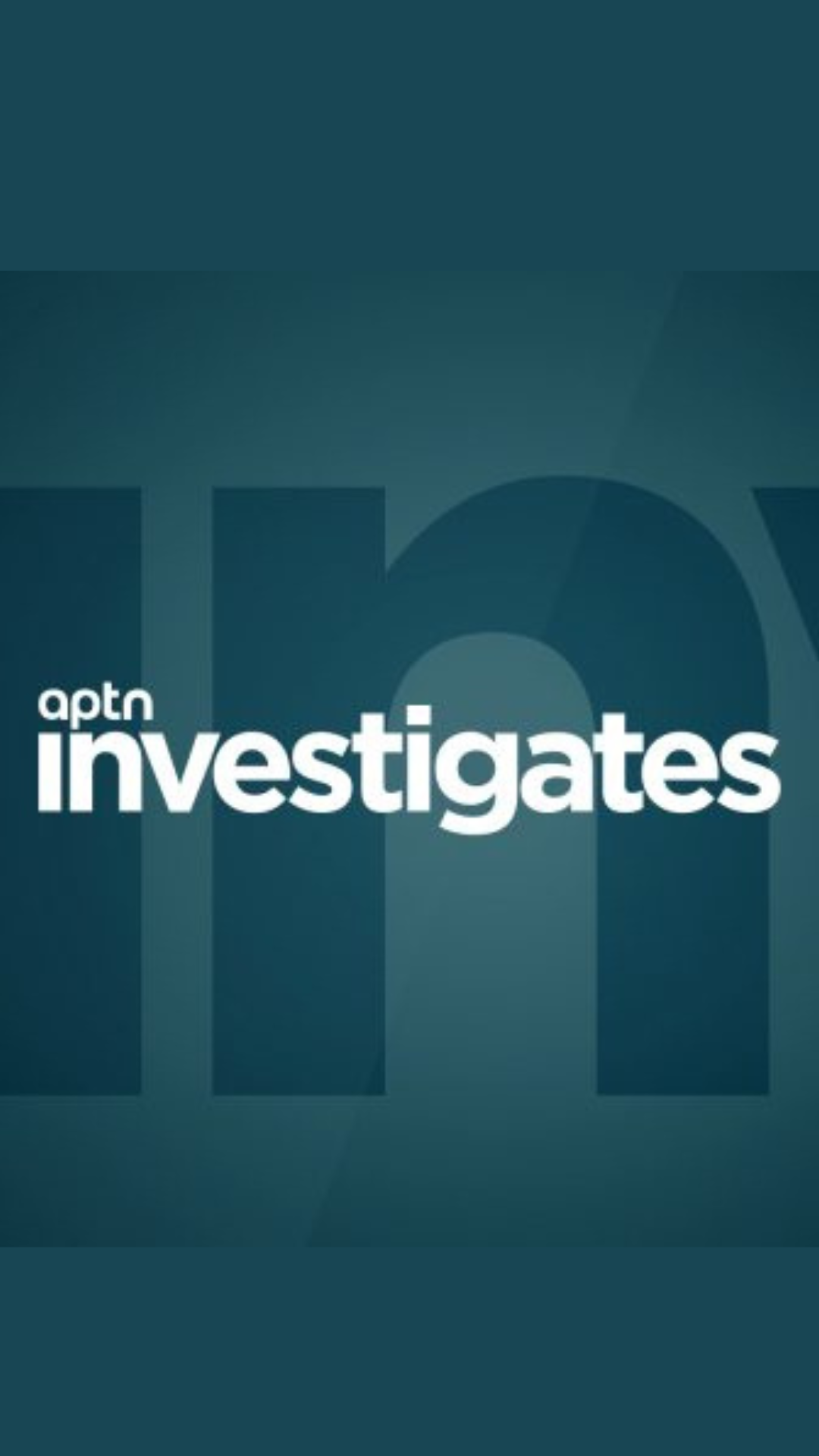 APTN Investigates - Academy.ca - Academy.ca