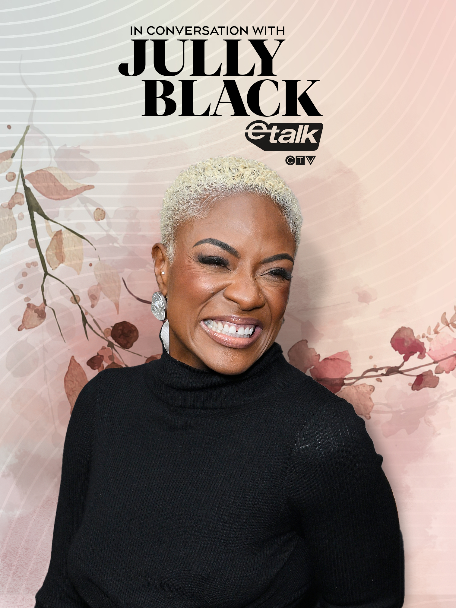 Etalk: In Conversation With Jully Black - Academy.ca - Academy.ca